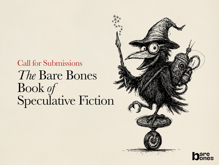 Call for Submissions: The Bare Bones Book of Speculative Fiction - Bare Bones Publishing